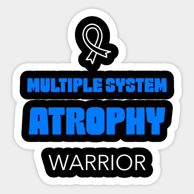Multiple System Atrophy Awareness - Multiple System Atrophy Awareness - Sticker | TeePublic